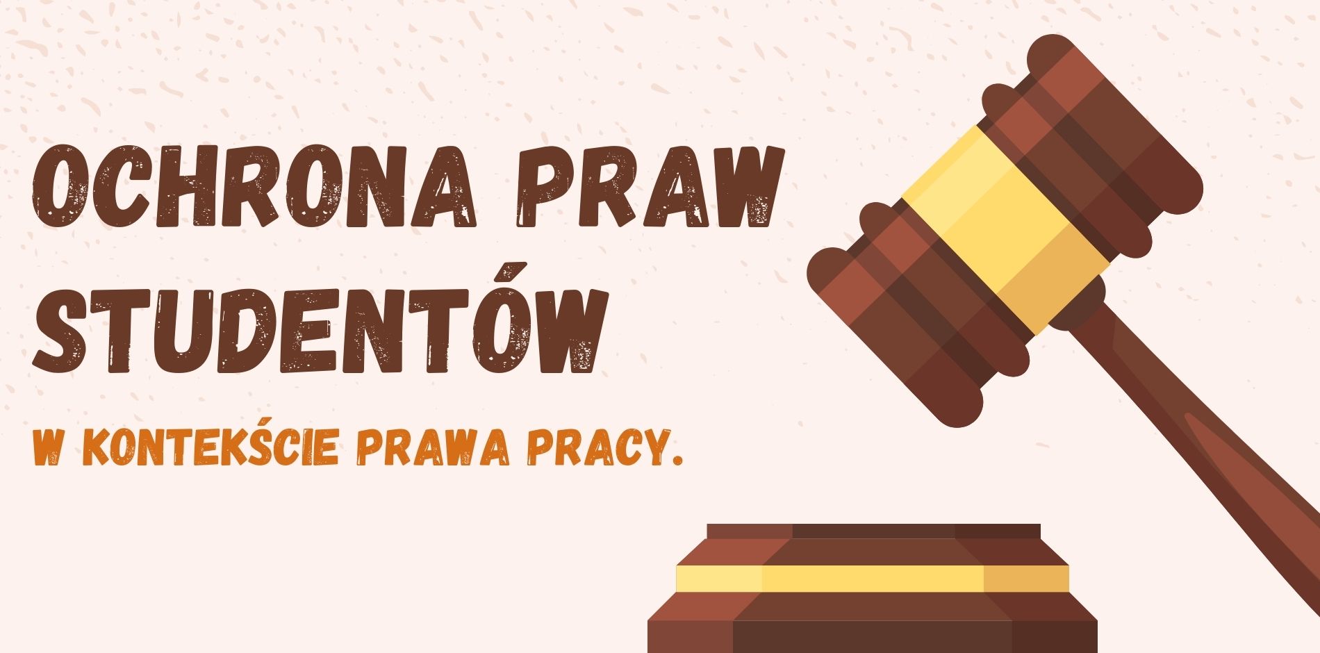 Ochrona praw studentów, a prawo pracy — jak radzić sobie z nieuczciwymi ...